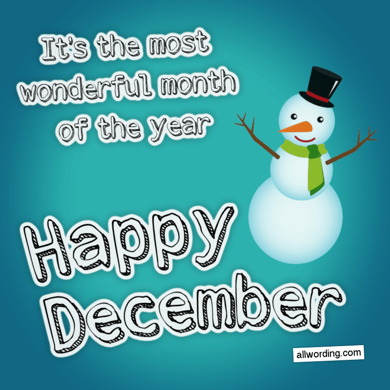The Most Wonderful Month Of The Year. Happy December Pictures, Photos ...
