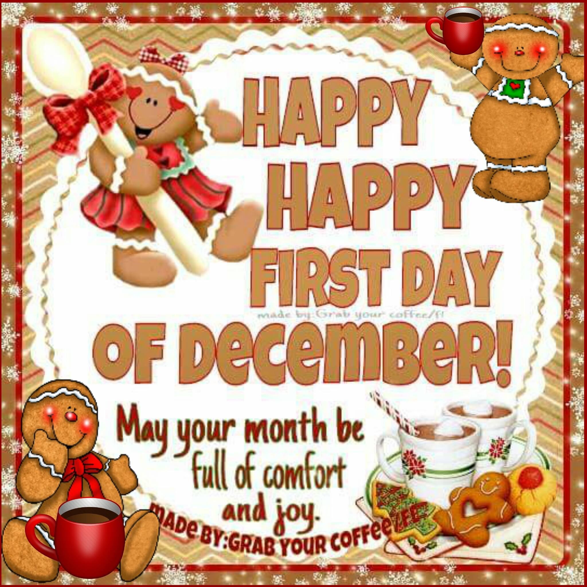 Gingerbread Happy First Day Of December Quote Pictures, Photos, and ...