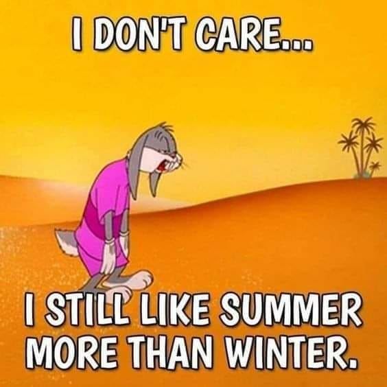 I Don't Care...I Still Like Summer More Than Winter Pictures, Photos ...