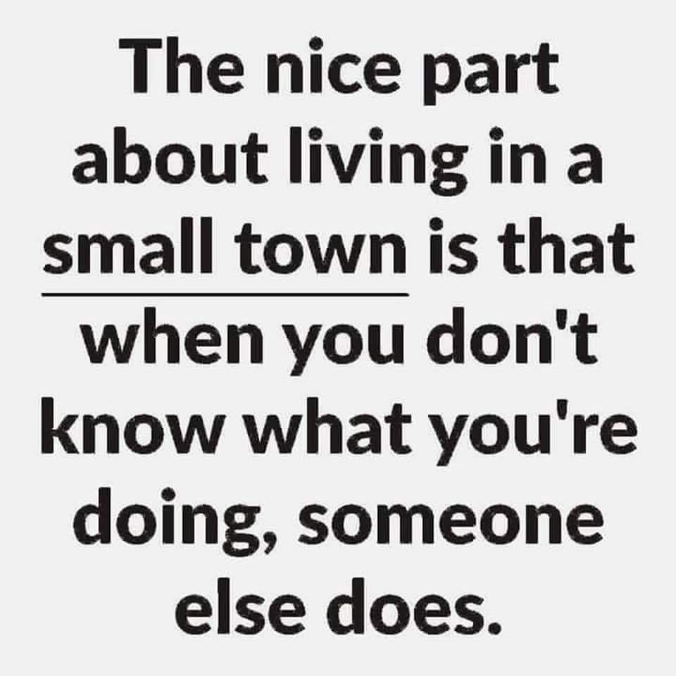 The Nice Part About Living In A Small Town Pictures, Photos, and Images ...