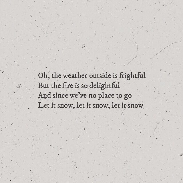 Let It Snow Quotes