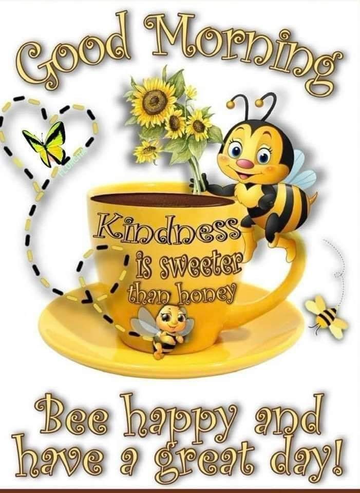 Kindness Is Sweeter Than Honey. Good Morning Pictures, Photos, and ...