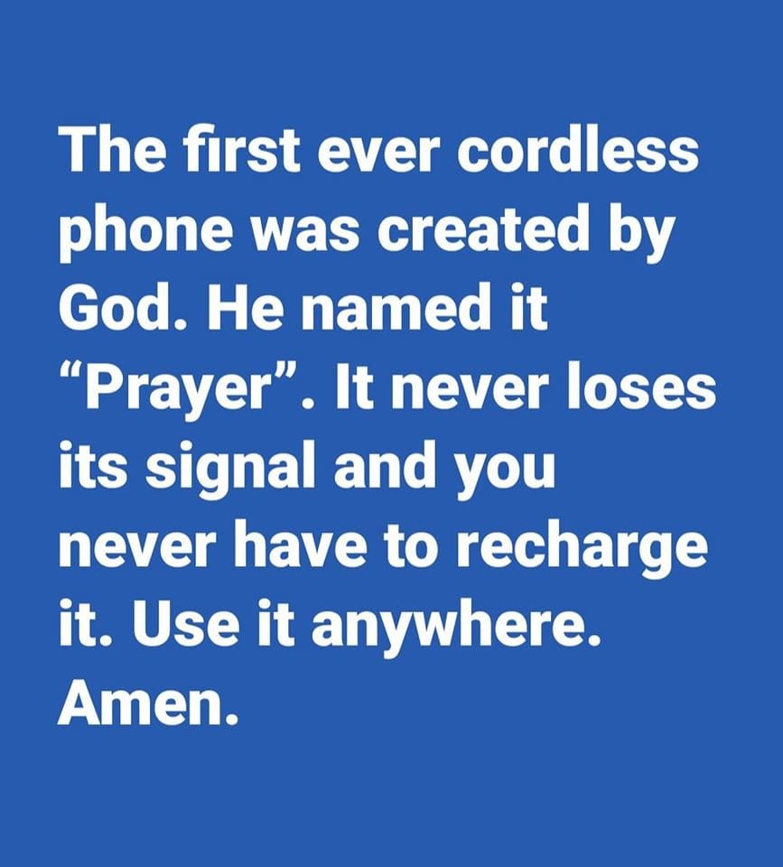 The First Ever Cordless Phone Was Created By God. He Named It "Prayer ...
