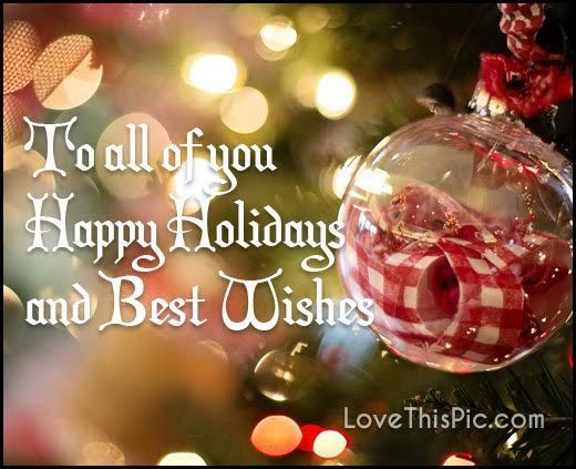 Happy Holidays And Best Wishes Pictures, Photos, and Images for ...
