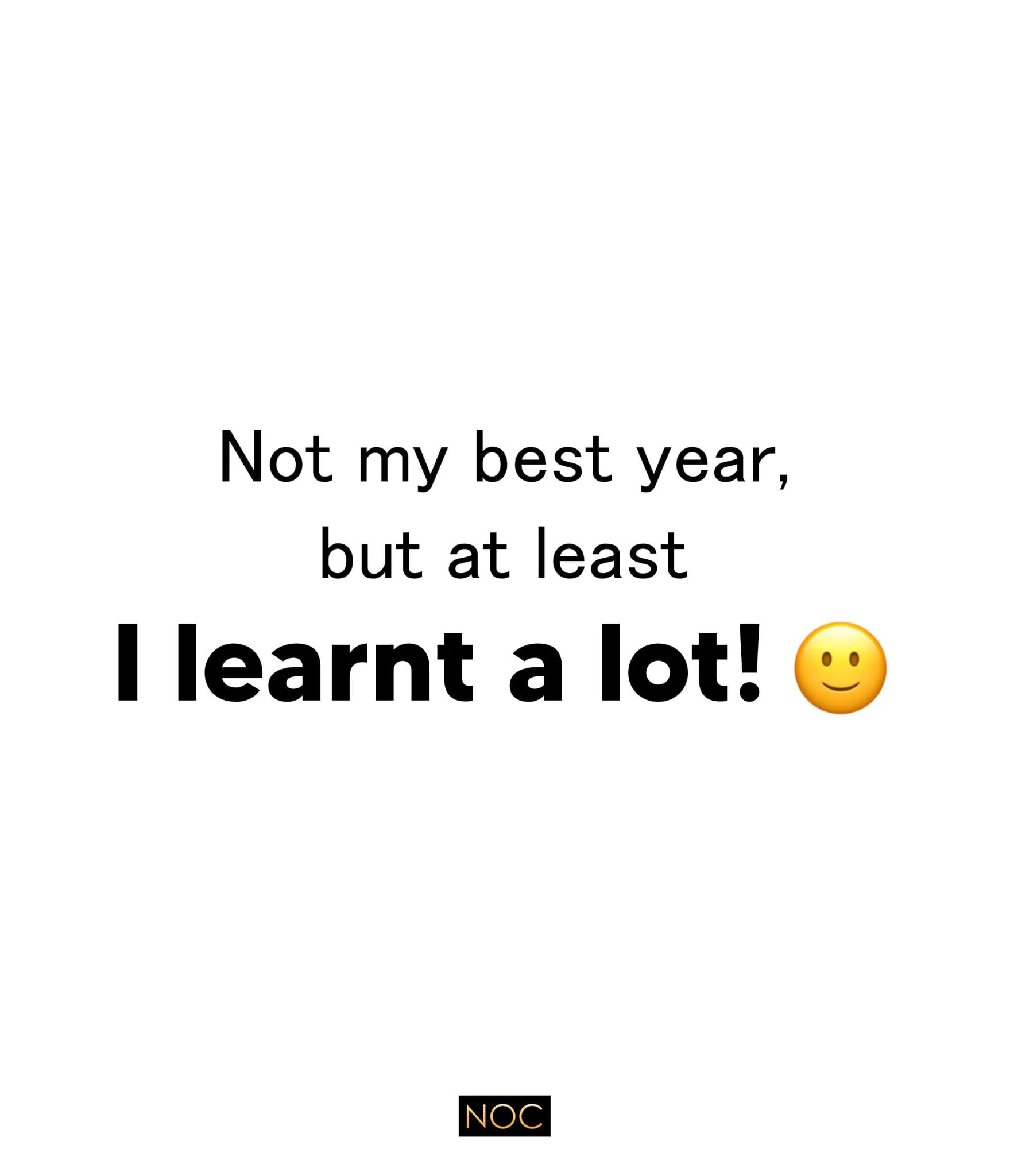 Not My Best Year But At Least I Learnt Alot Pictures, Photos, and ...