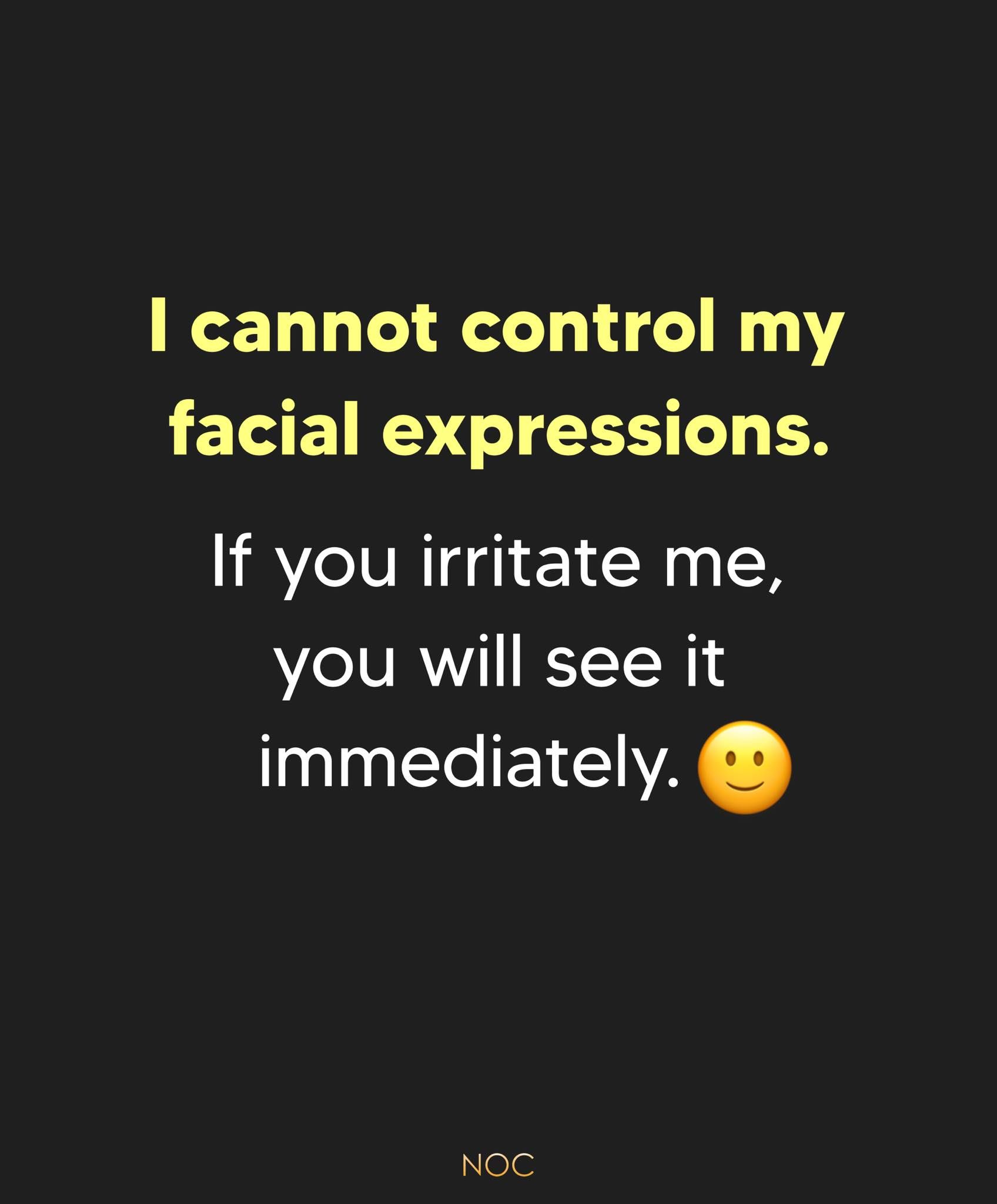 I Cannot Control My Facial Expressions Pictures, Photos, and Images for ...