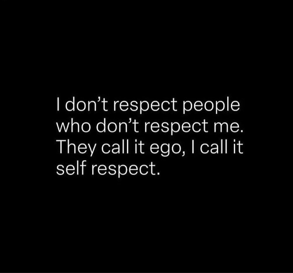 I Don't Respect People Who Don't Respect Me. Pictures, Photos, and ...