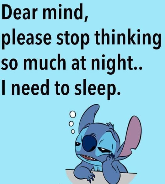 Dear Mind, Please Stop Thinking So Much At Night Pictures, Photos, and ...