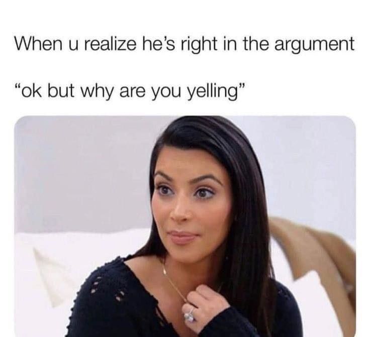When You Realize He's Right In The Argument Pictures, Photos, and ...