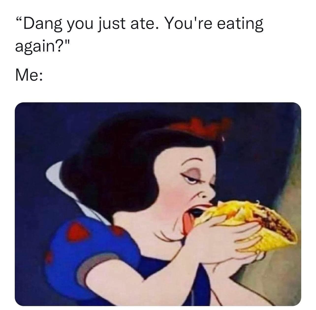 Dang You Just Ate. You're Eating Again? Pictures, Photos, and Images ...