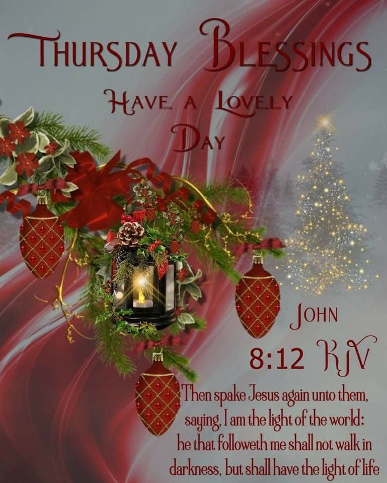 John 8:12 Thursday Blessings Pictures, Photos, and Images for Facebook ...