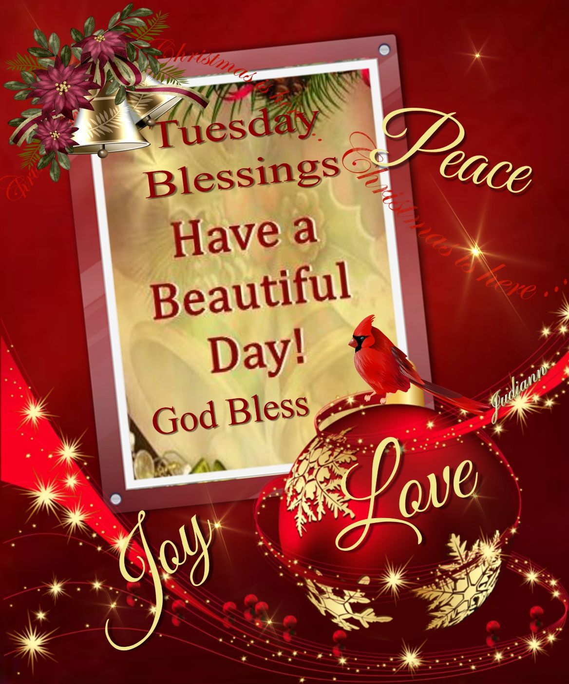 Tuesday Blessings With Peace Joy And Love. Have A Beautiful Day ...
