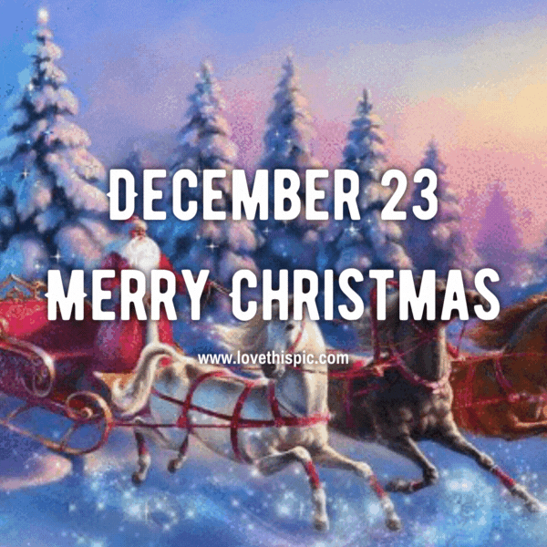 December 23, Merry Christmas Pictures, Photos, and Images for Facebook, Tumblr, Pinterest, and ...
