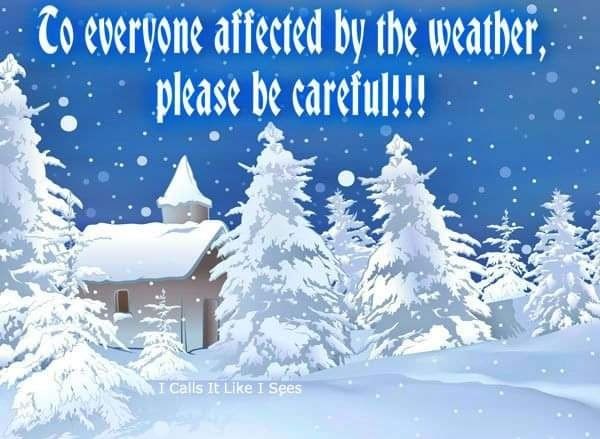 To Everyone Affected By The Weather, Please Be Careful! Pictures ...