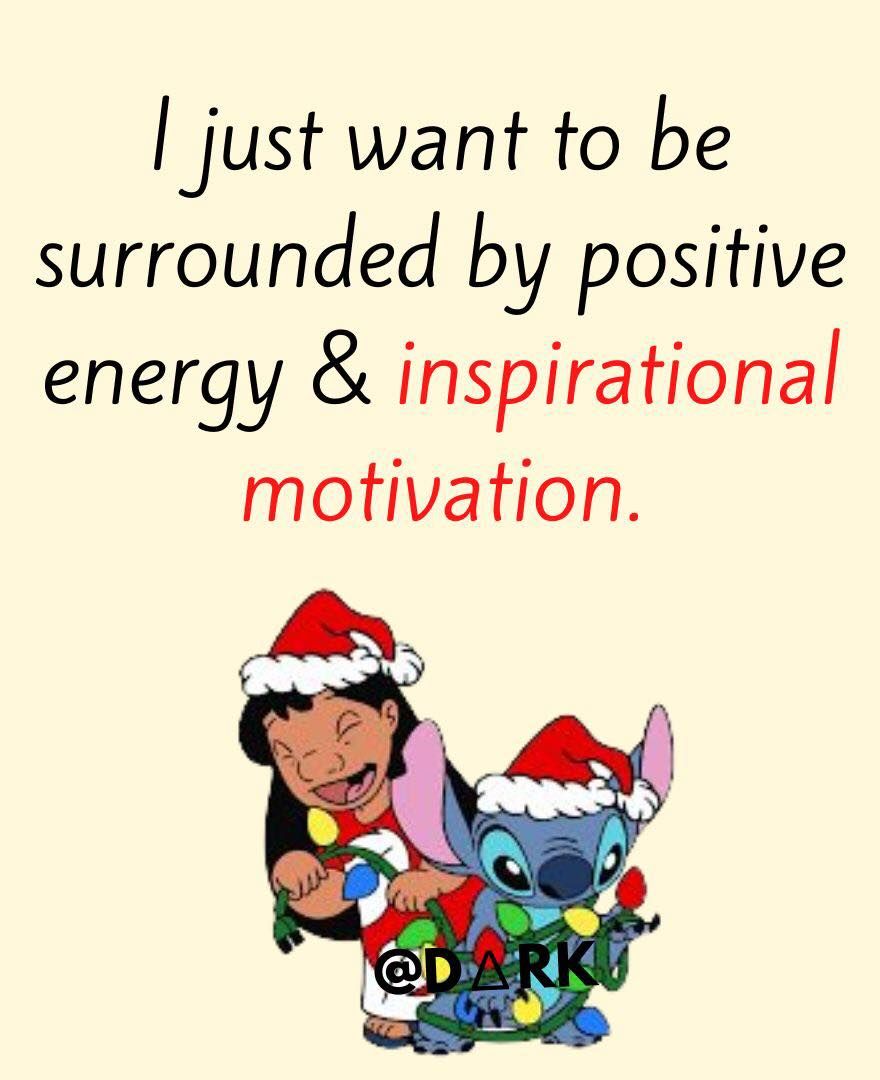 I Want To Be Surrounded By Positive Energy & Inspirational Motivation ...