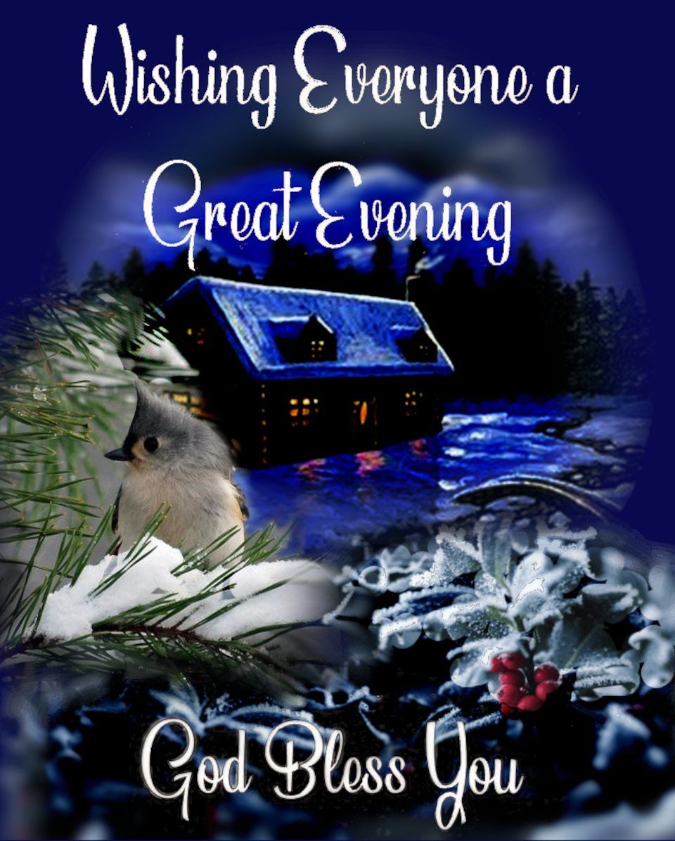 Wishing Everyone A Great Evening Pictures, Photos, and Images for ...