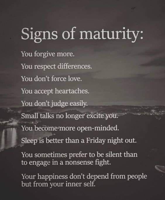 Signs Of Maturity Pictures, Photos, and Images for Facebook, Tumblr ...