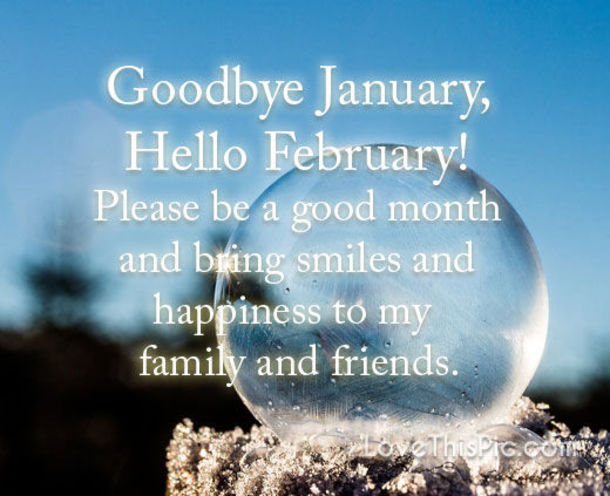 Goodbye January, Hello February Inspirational Quote Pictures, Photos ...