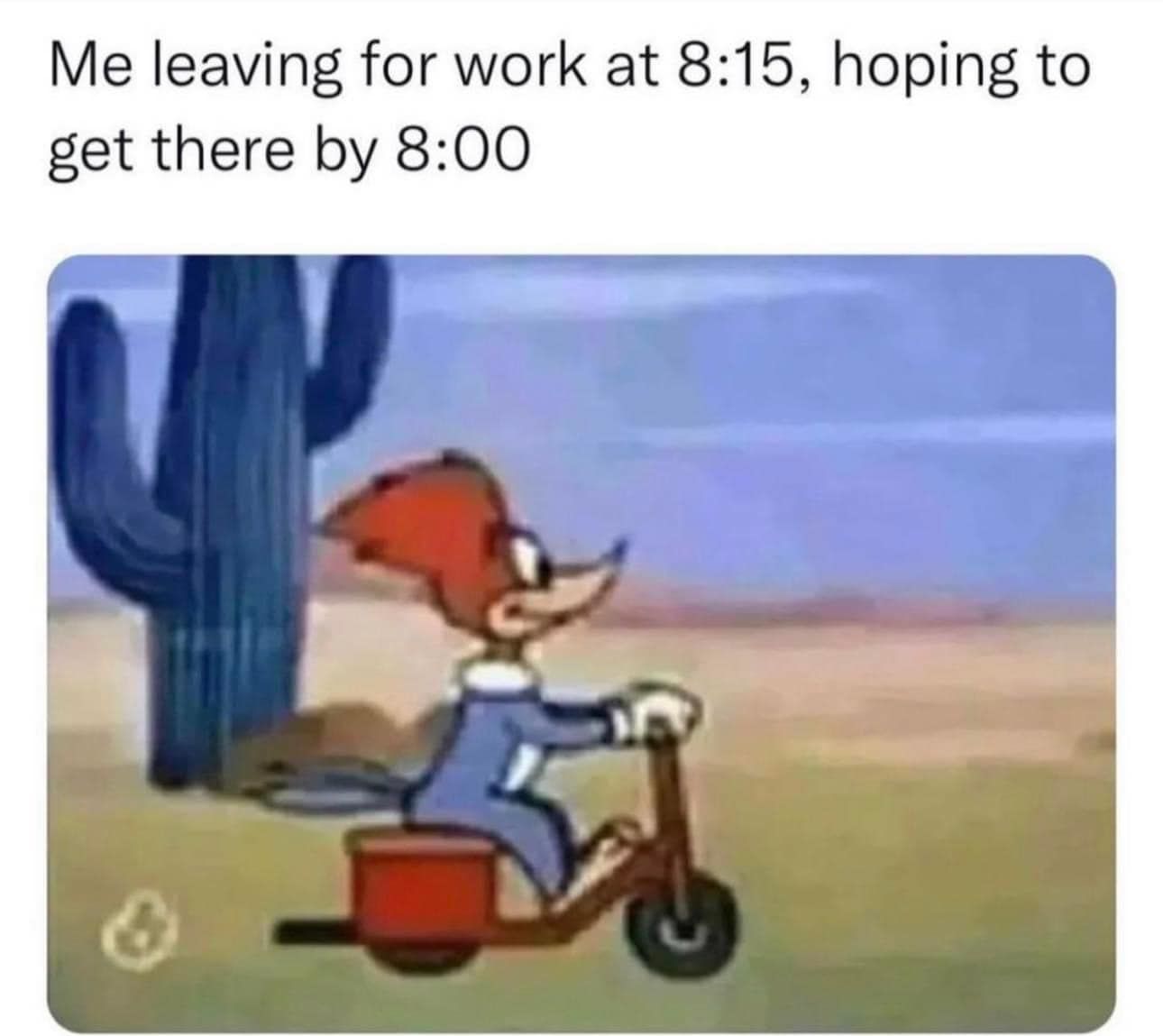 Me Leaving For Work At 8:15, Hoping To Get There By 8:00 Pictures ...