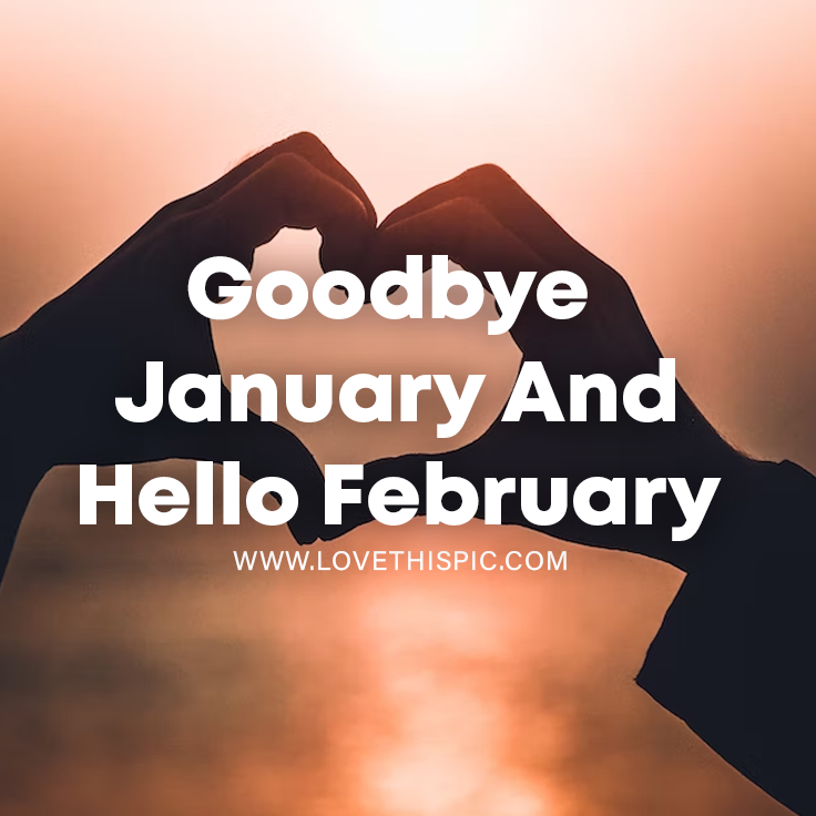 Heart Shaped Hand - Goodbye January And Hello February Pictures, Photos ...