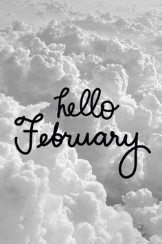 Hello February Clouds Quote Pictures, Photos, and Images for Facebook ...