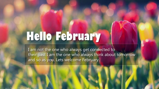 Inspirational Hello February Message For 2023 Pictures, Photos, and ...