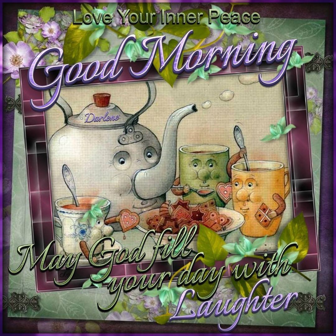 A Day Filled With Laughter, Good Morning Pictures, Photos, and Images ...