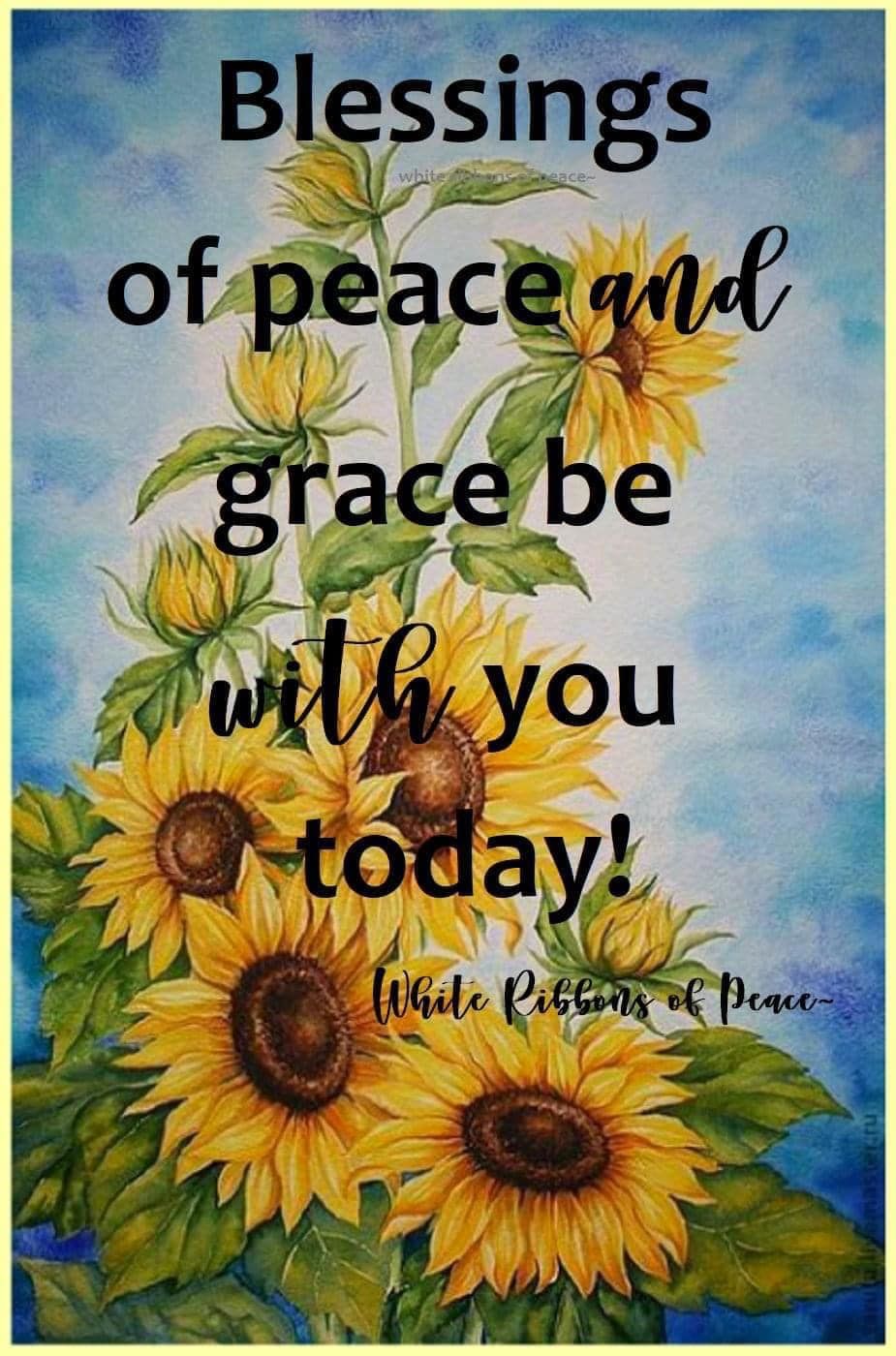 Blessings Of Peace And Grace Be With You Today! Pictures, Photos, and ...