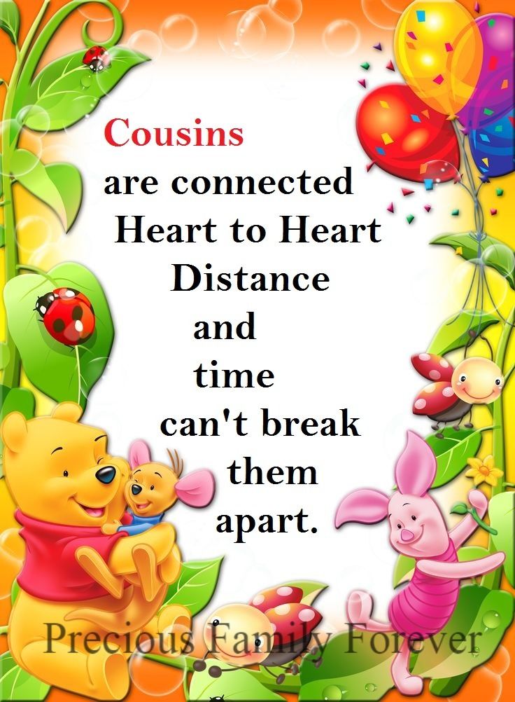 Cousins Are Connected Heart To Heart. Distance And Time Can't Break ...