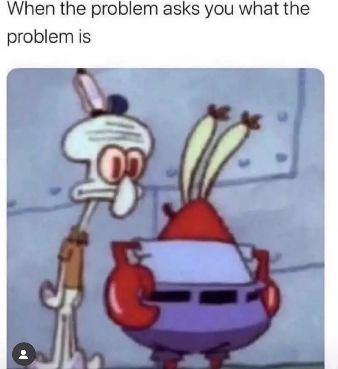 When The Problem Asks You What The Problem Is Pictures, Photos, and ...