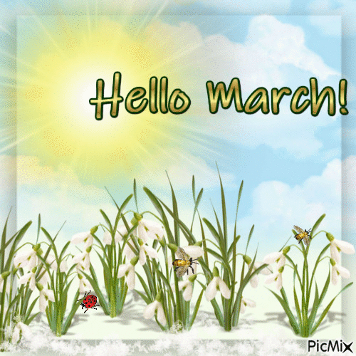 Hello March Pictures, Photos, and Images for Facebook, Tumblr ...