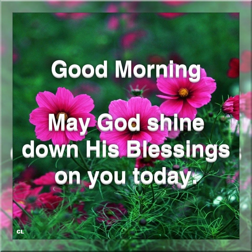 May God Shine Down His Blessings On You Today. Pictures, Photos, and ...