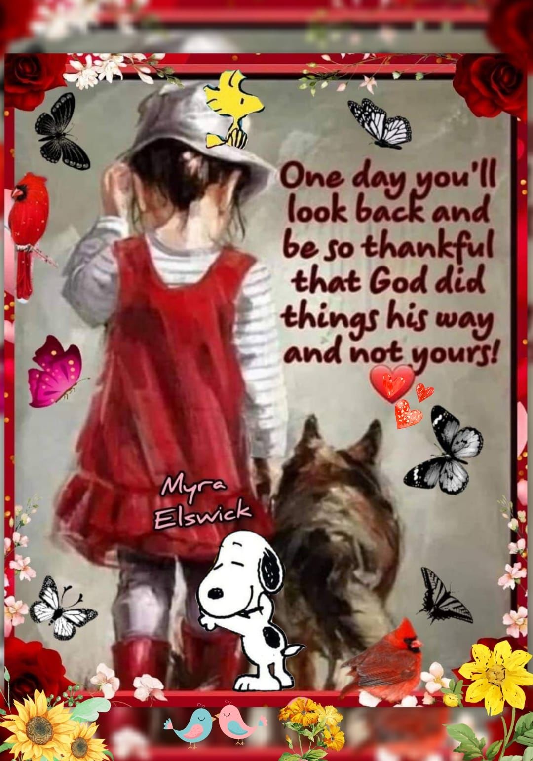 One Day You'll Look Back And Be So Thankful That God Did Things Has Way ...