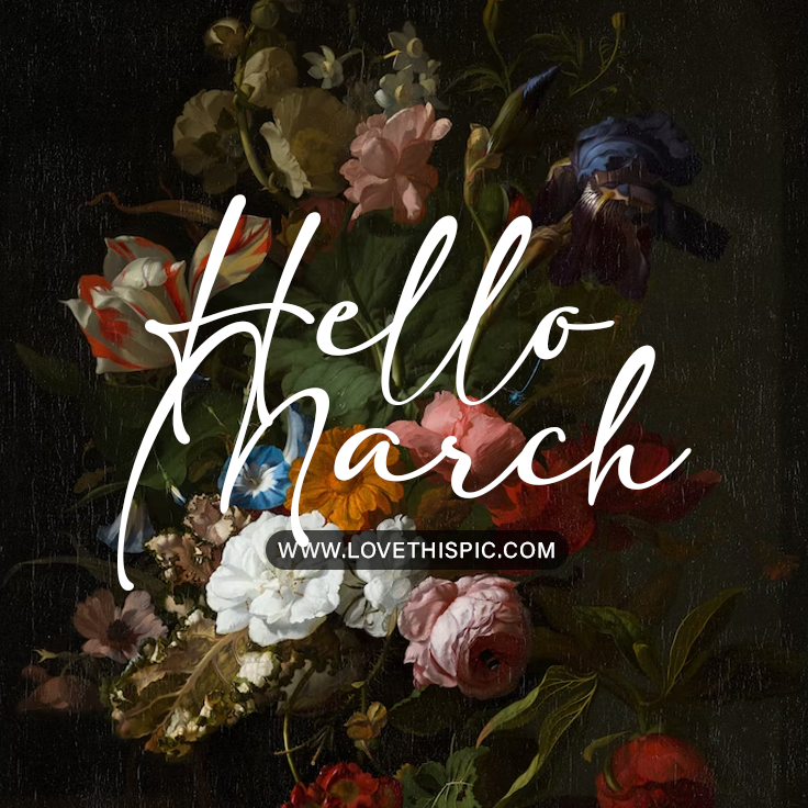 Flower Art - Hello March Wishes Pictures, Photos, and Images for ...