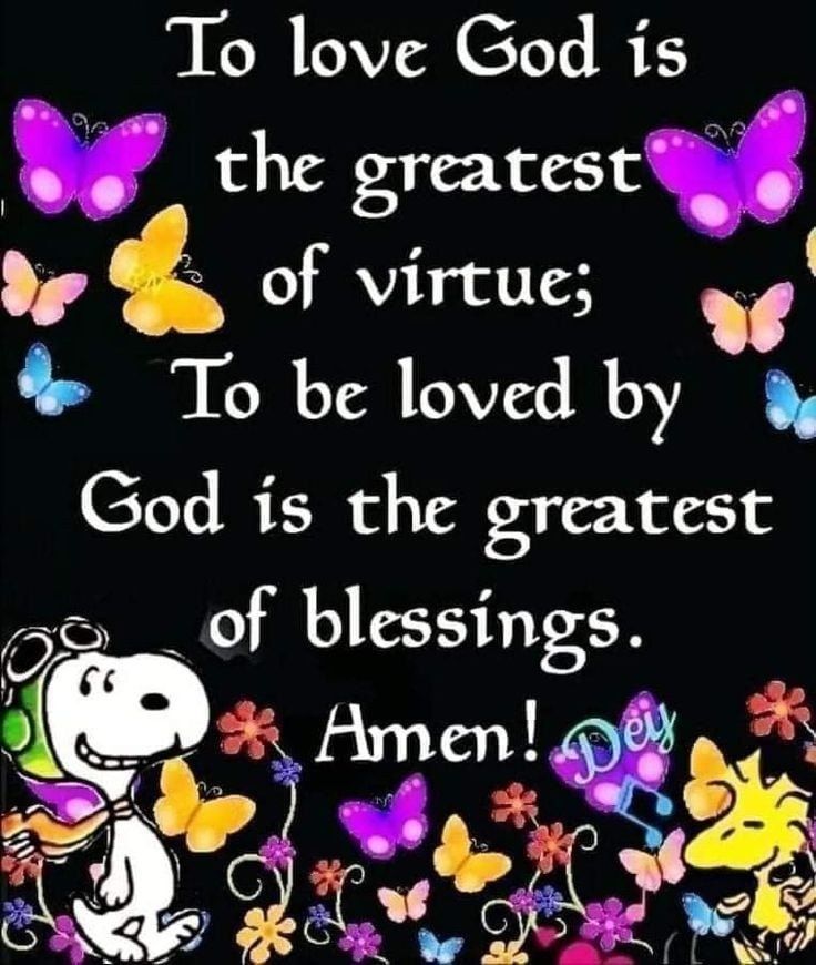To Love God Is The Greatest Of Virtue. Pictures, Photos, and Images for ...