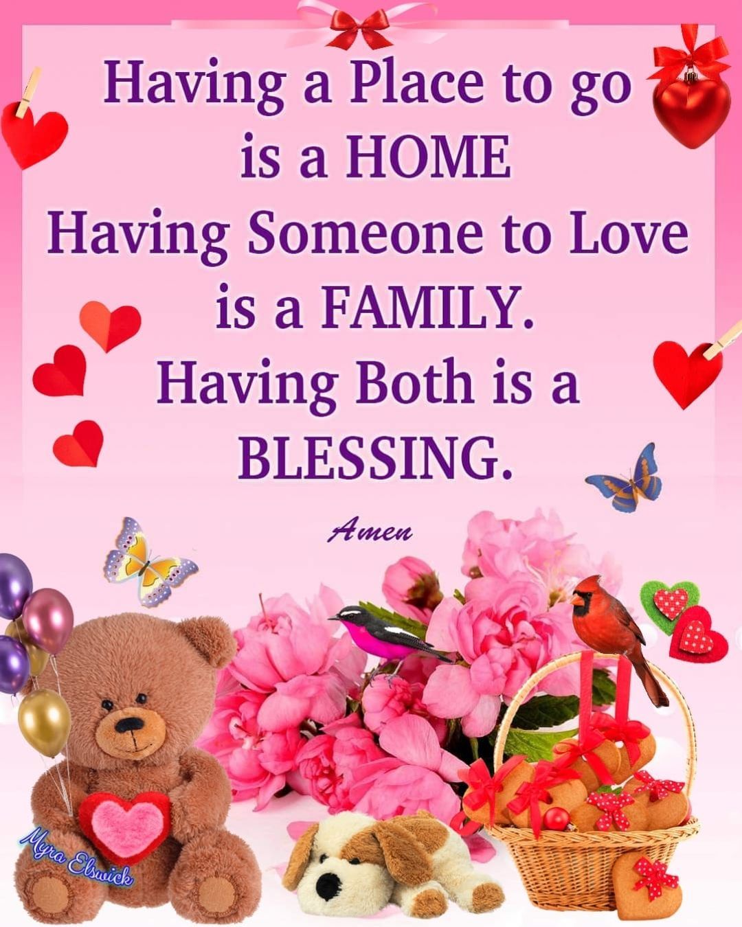 Having A Place To Go Is A Home. Having Someone To Love Is A Family ...