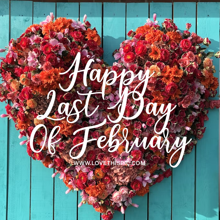 Heart Flower - Happy Last Day Of February Pictures, Photos, and Images ...