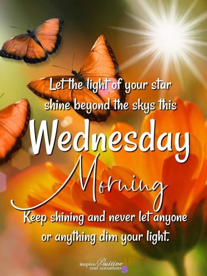 Let The Light Of Your Star Shine Beyond The Sky This Wednesday Morning ...
