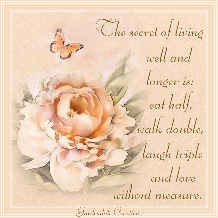 The Secret Of Living Well And Longer Pictures, Photos, and Images for ...