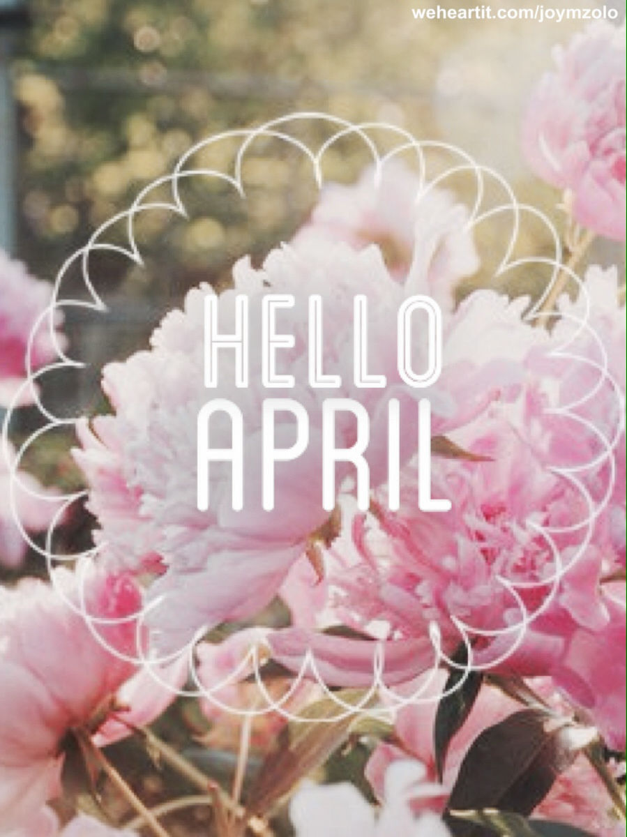 Hello April Pictures, Photos, and Images for Facebook, Tumblr ...