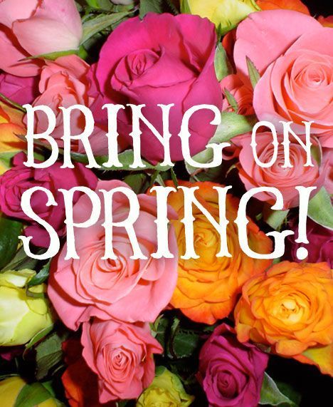 Bring On Spring! Pictures, Photos, and Images for Facebook, Tumblr ...