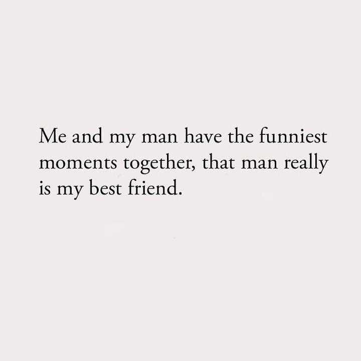 Me And My Man Have The Funniest Moments Together, That Man Really Is My ...