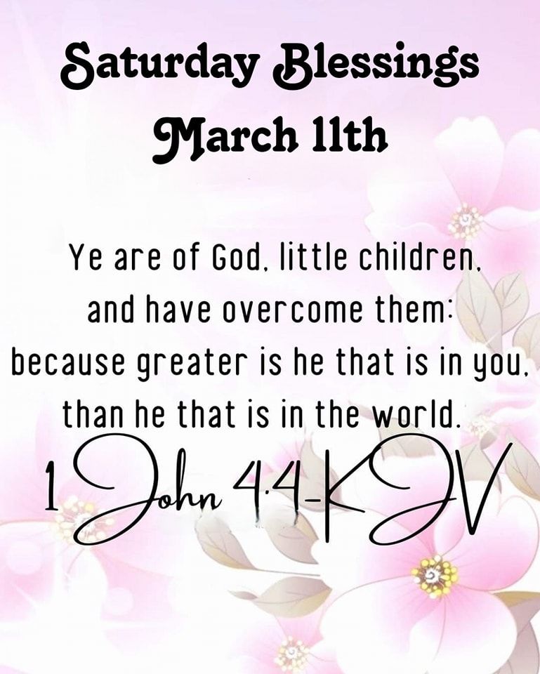 Saturday Blessings, March 11th Pictures, Photos, and Images for ...