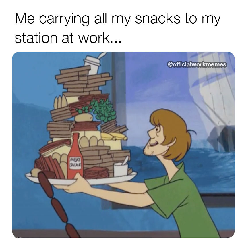 Me Carrying All My Snacks To My Station At Work Pictures, Photos, and ...