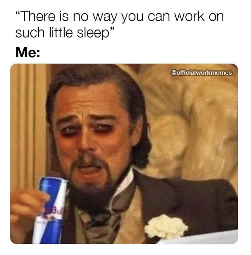 There Is No Way You Can Work On Such Little Sleep Pictures, Photos, and ...