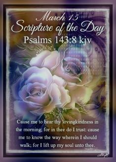 March 15, Scripture Of The Day Pictures, Photos, and Images for ...