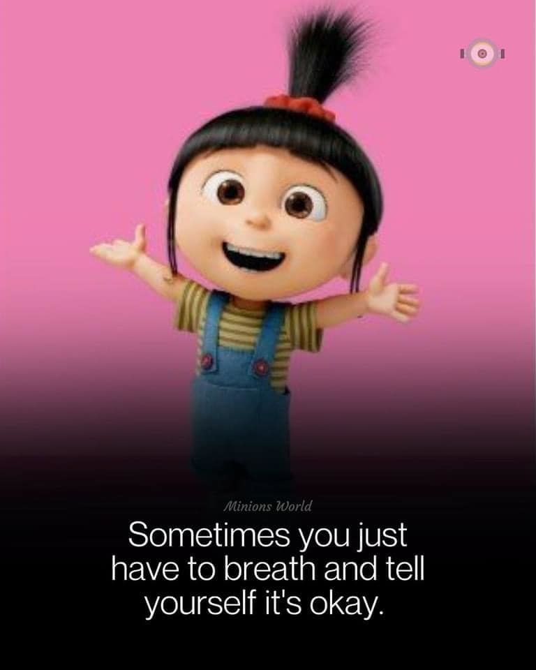 Sometimes You Just Have To Breath And Tell Yourself It's Okay Pictures ...