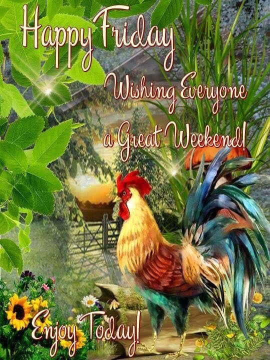 Happy Friday, Wishing Everyone A Great Weekend Pictures, Photos, and ...