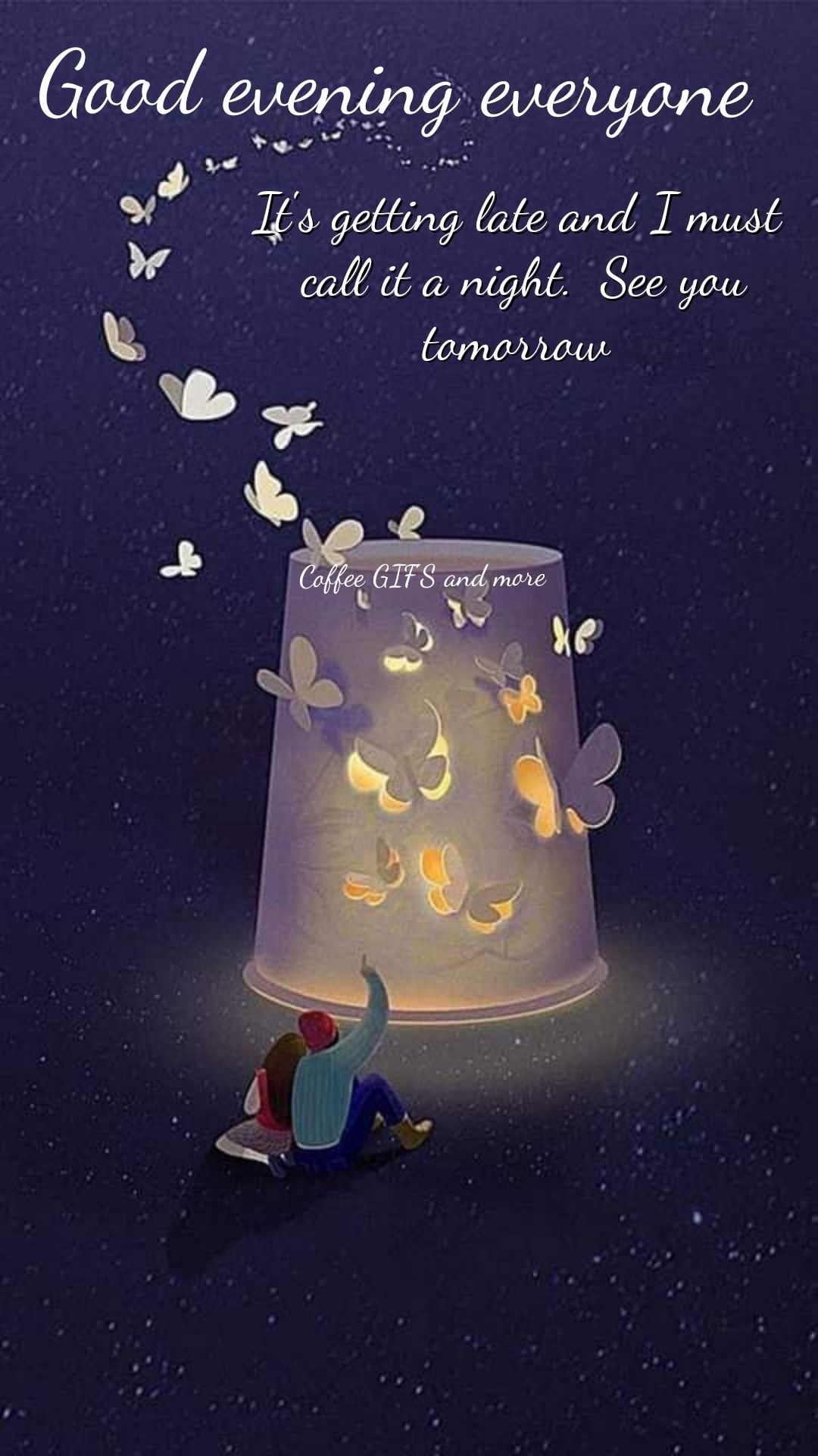 Good Evening Everyone: It's Getting Late And I Must Call It A Night ...