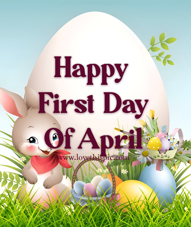 Easter Themed Happy First Day Of April Pictures, Photos, and Images for ...